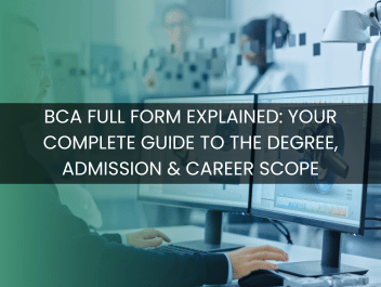 BCA Full Form (2026): Complete Guide to BCA Course, Eligibility ...